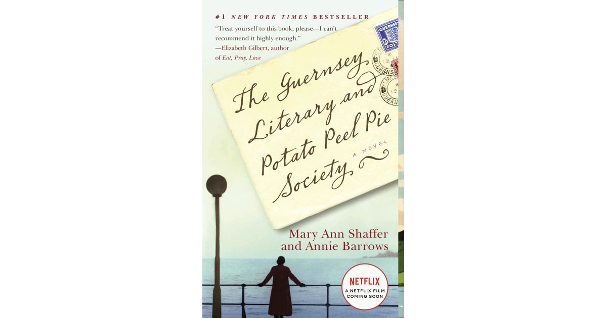 The Guernsey Literary and Potato Peel Pie Society by Mary Ann Shaffer ...