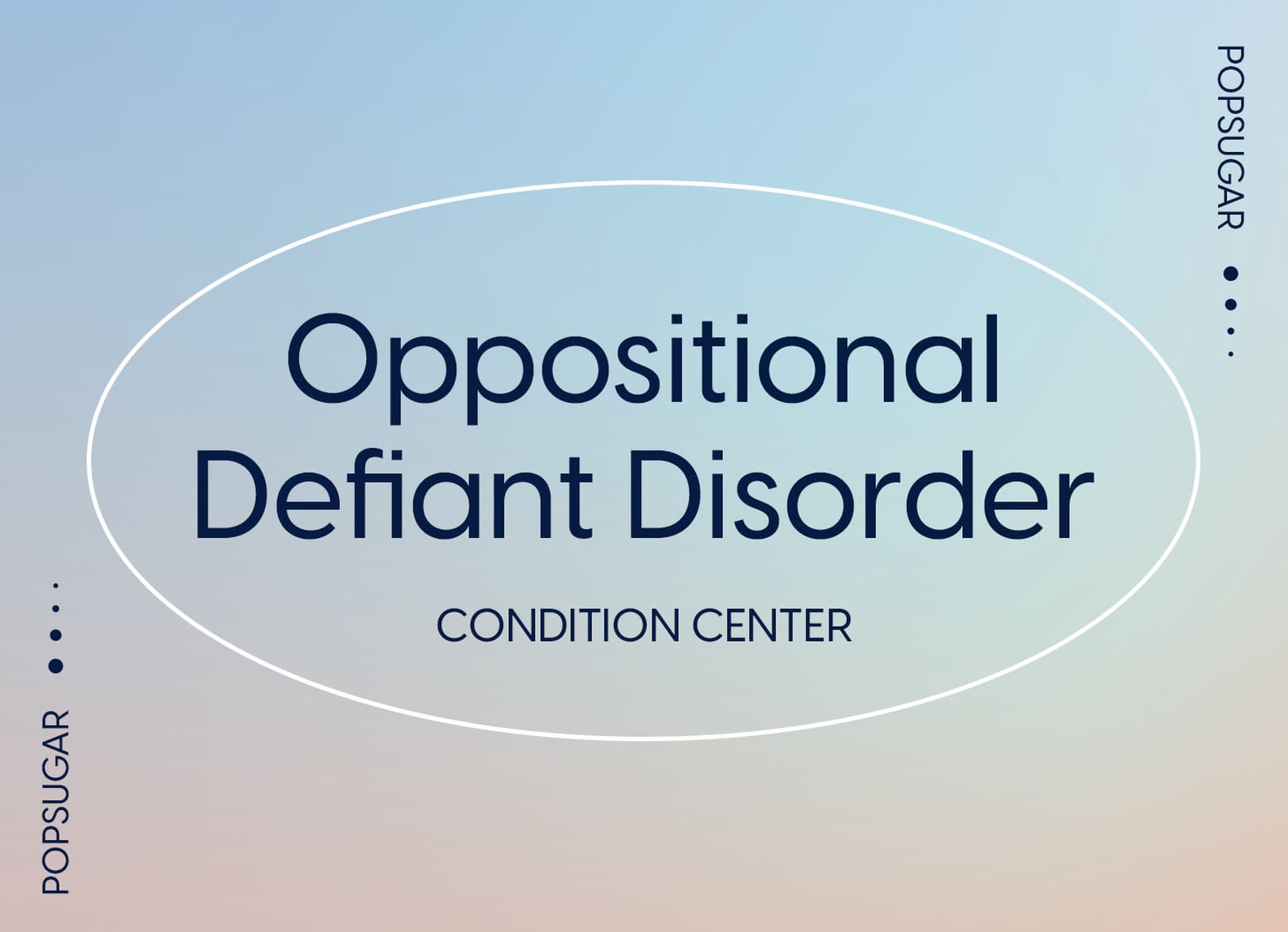 Oppositional Defiant Disorder: Symptoms, Causes, Treatment | POPSUGAR ...