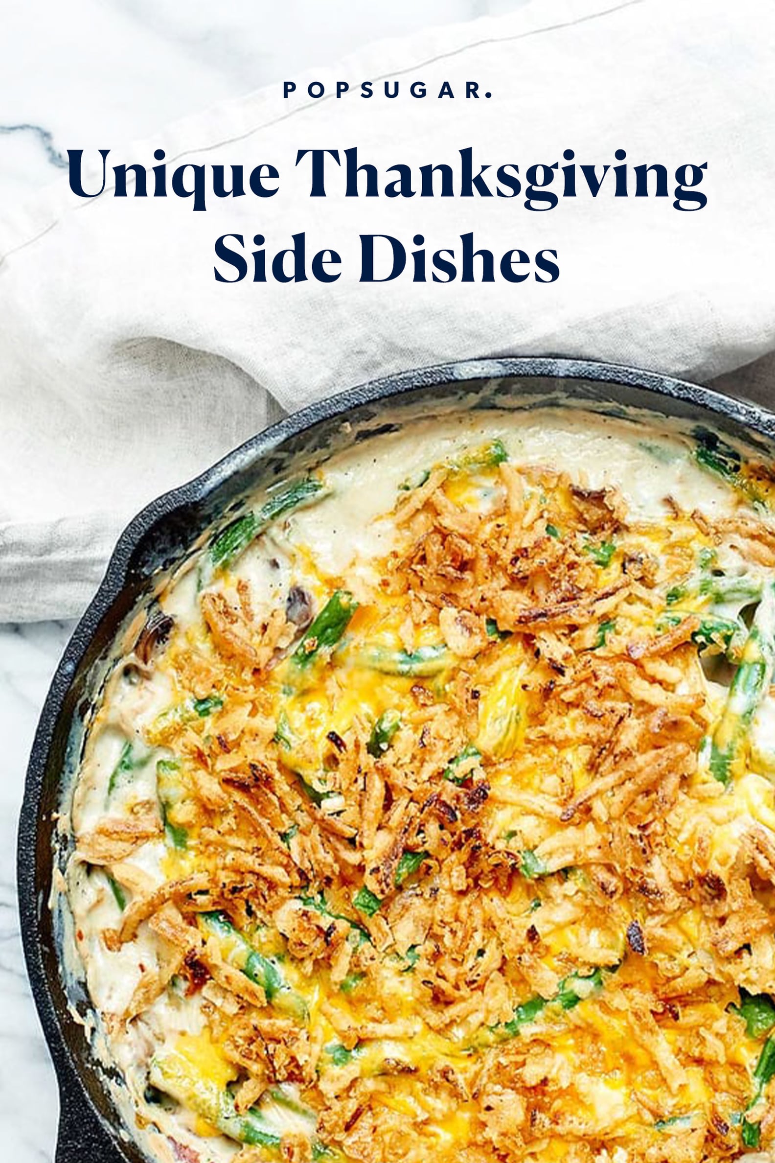 50 Unique Thanksgiving Side Dishes | POPSUGAR Food
