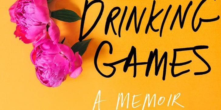 Drinking Games: A Memoir By Sarah Levy Book Excerpt | POPSUGAR Fitness