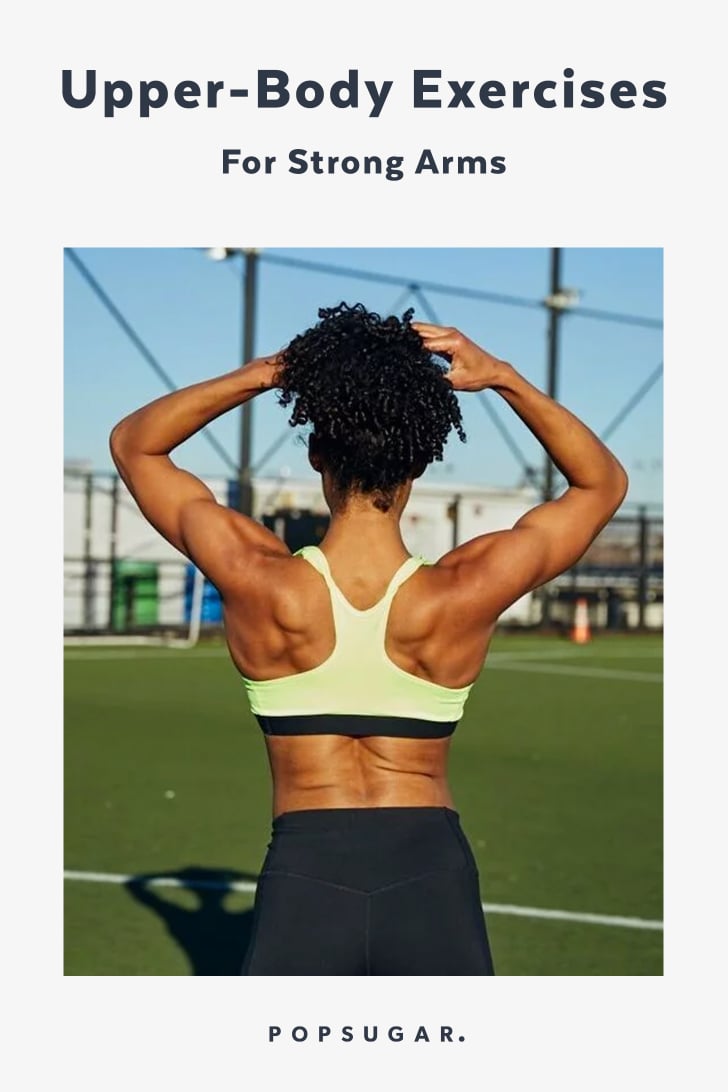 Best Upper Body Exercises POPSUGAR Fitness Photo 15