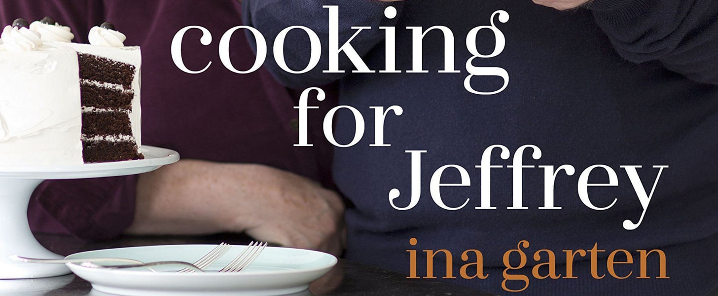 Ina Garten's Cooking For Jeffrey Cookbook | PS Food