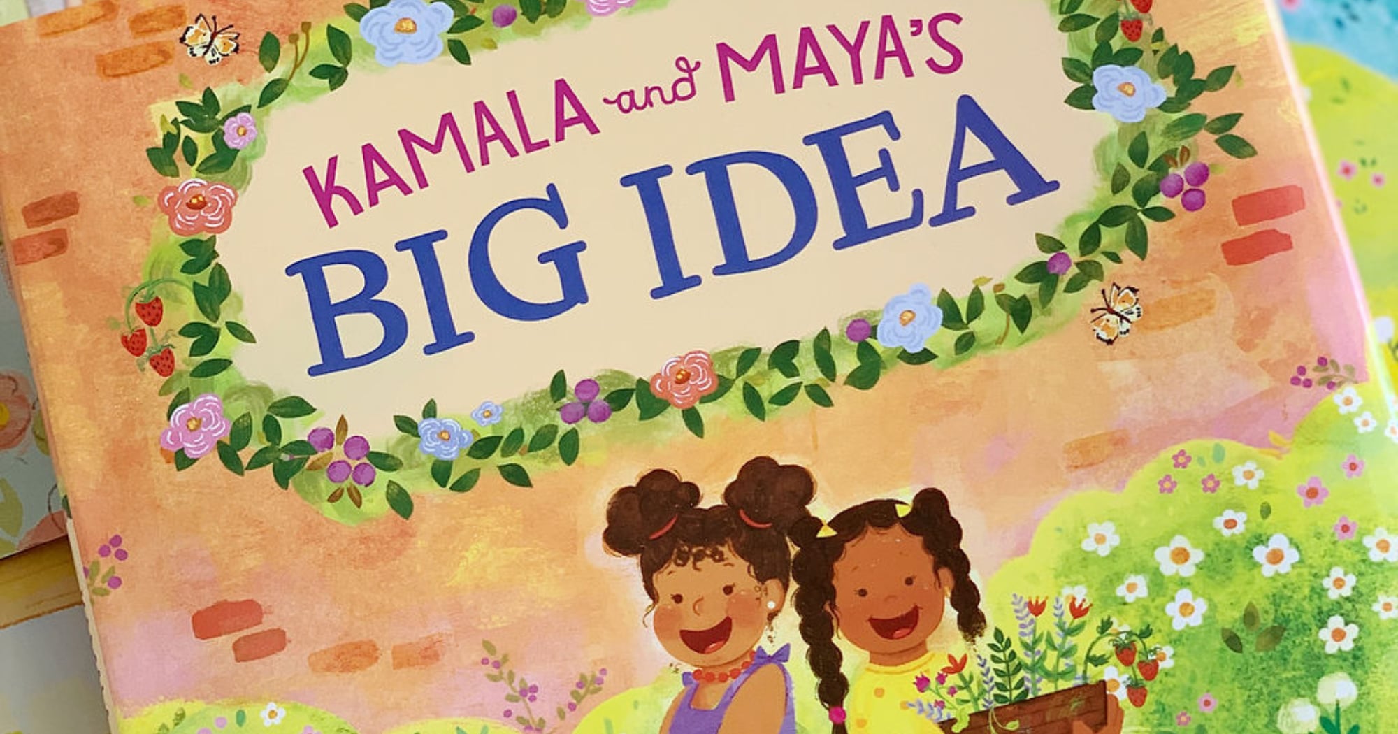 Meena Harris Inclusive Kids' Book Kamala and Maya's Big Idea | PS Family
