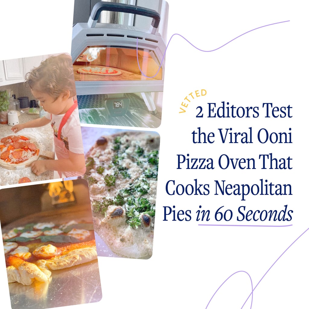 An Honest Review of the Ooni Pizza Oven From Two Editors | POPSUGAR Food