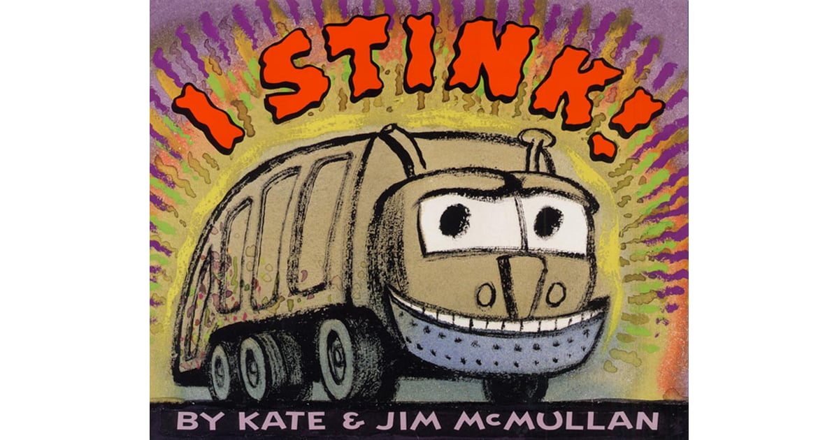 I Stink! | Gifts For Kids Obsessed With Trucks | POPSUGAR UK Parenting ...