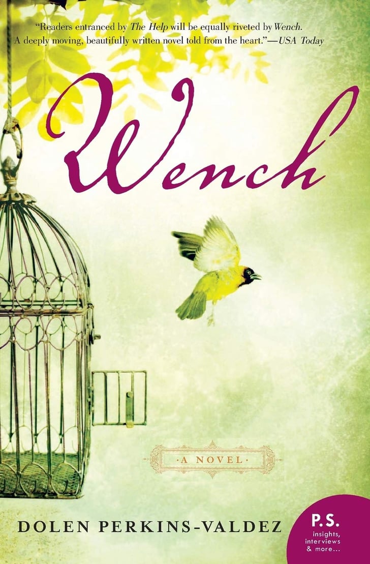 Wench | Best Summer Beach Reads | 2020 | POPSUGAR Entertainment Photo 21