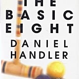 Books by Daniel Handler aka Lemony Snicket | POPSUGAR Entertainment