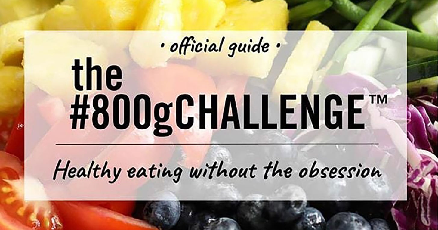 What I the 800 Gram Challenge & Can It Help You Lose Weight? | PS Fitness
