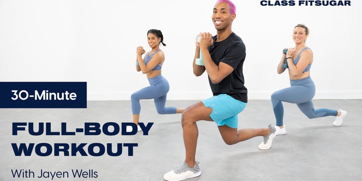 30-Minute Strength Workout to Challenge Your Whole Body | POPSUGAR Fitness