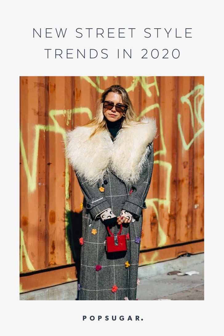 8 New and Improved Fashion Trends to Try in 2020 | POPSUGAR Fashion