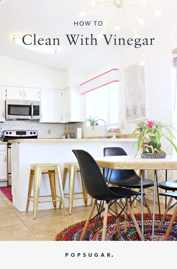 How to Clean With Vinegar | POPSUGAR Home