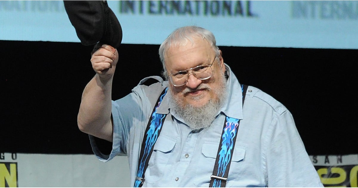 George R. R. Martin on Not Finishing A Song of Ice and Fire | POPSUGAR ...