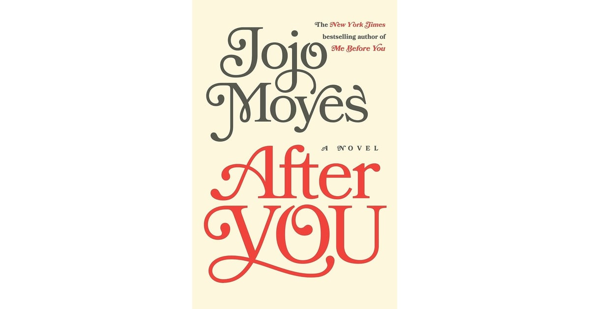 After You | New Books of September 2015 | POPSUGAR Entertainment Photo 3