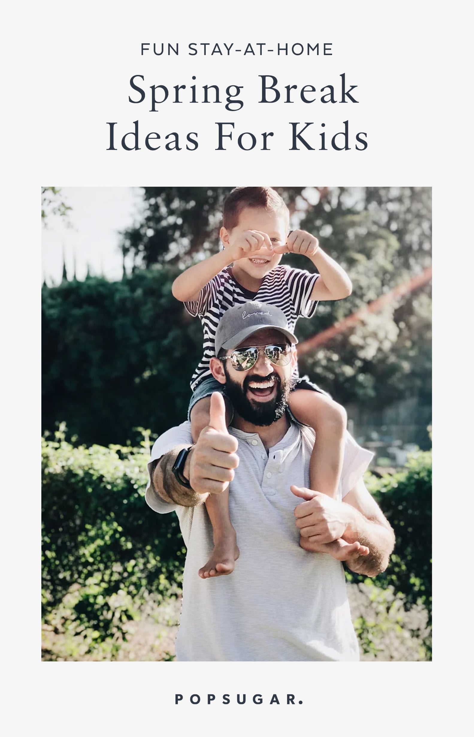 Fun Spring Break Ideas For Kids When You're at Home | PS Family