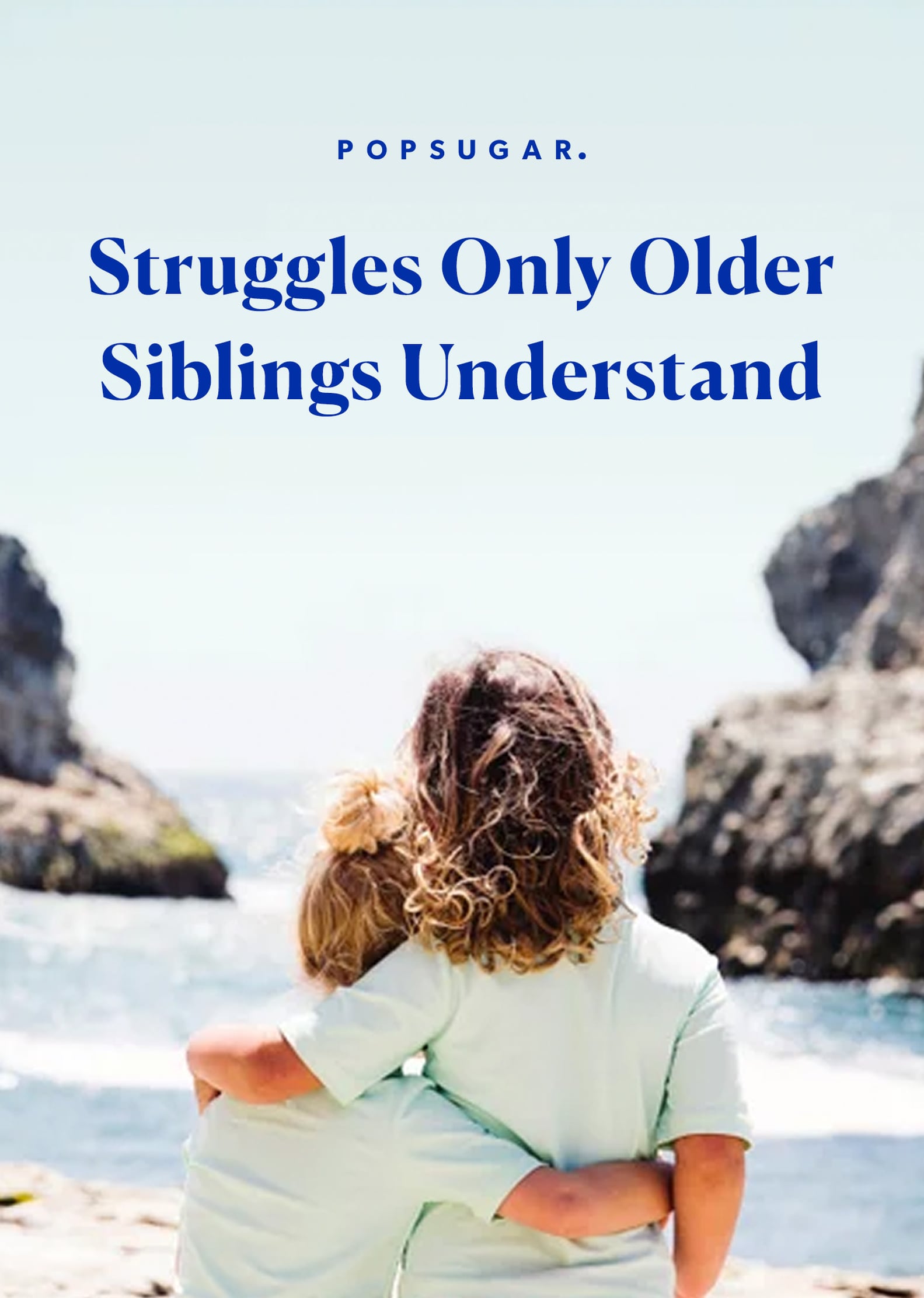 Struggles Only Older Siblings Understand | PS Family