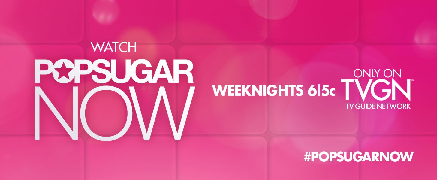 POPSUGAR Now on TVGN For Award Season | PS Celebrity