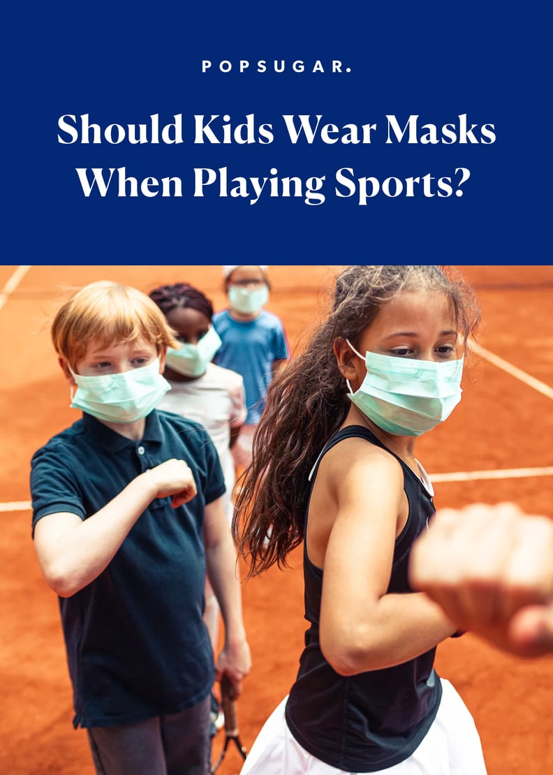 Should Kids Wear Face Masks While Playing Sports? | PS Family