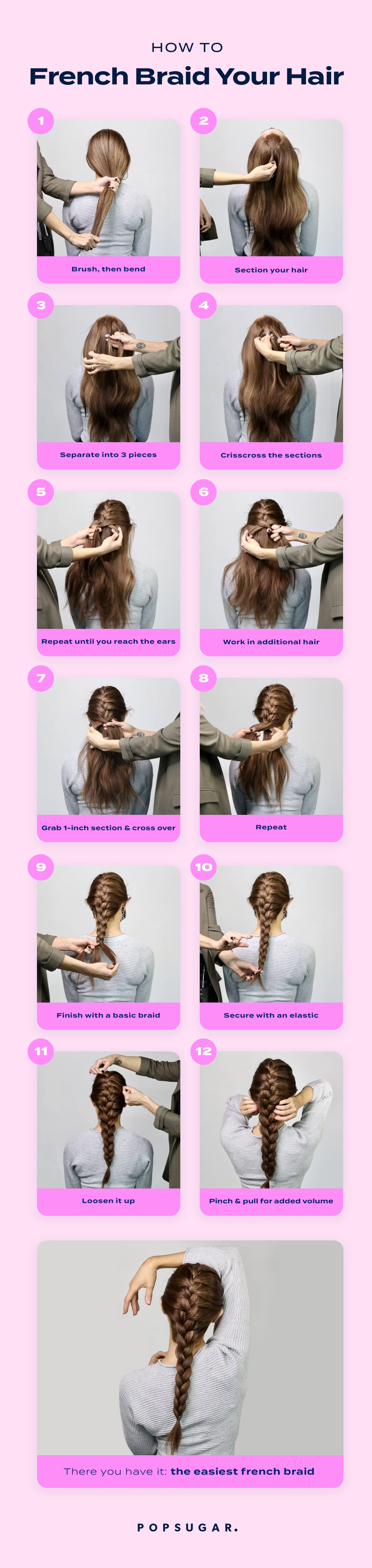 How to French Braid Your Hair: Step-by-Step Photo Tutorial | POPSUGAR ...