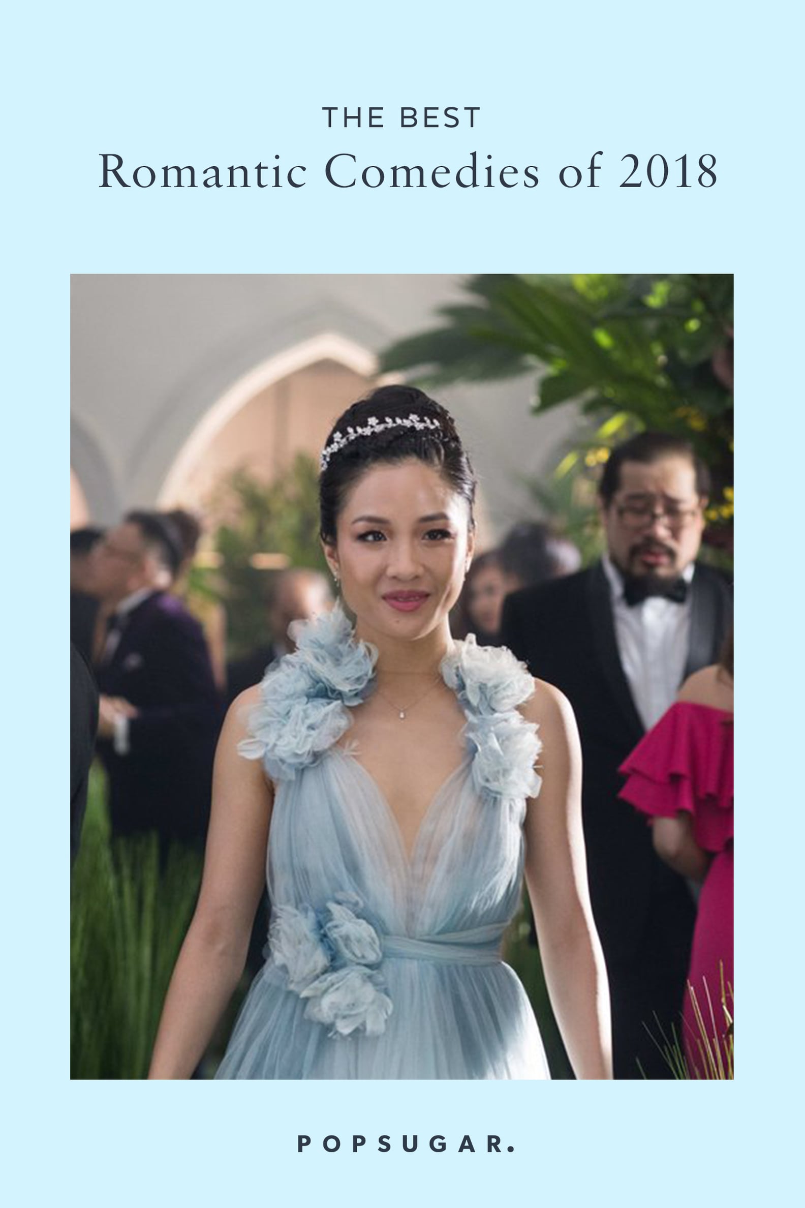 Romantic Comedies Coming Out in 2018 | PS Entertainment