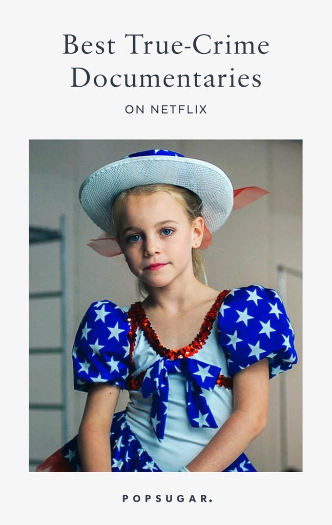 Best True Crime Documentaries On Netflix 2020 POPSUGAR Entertainment best-true-crime-documentaries-on-netflix-2020-popsugar-entertainment