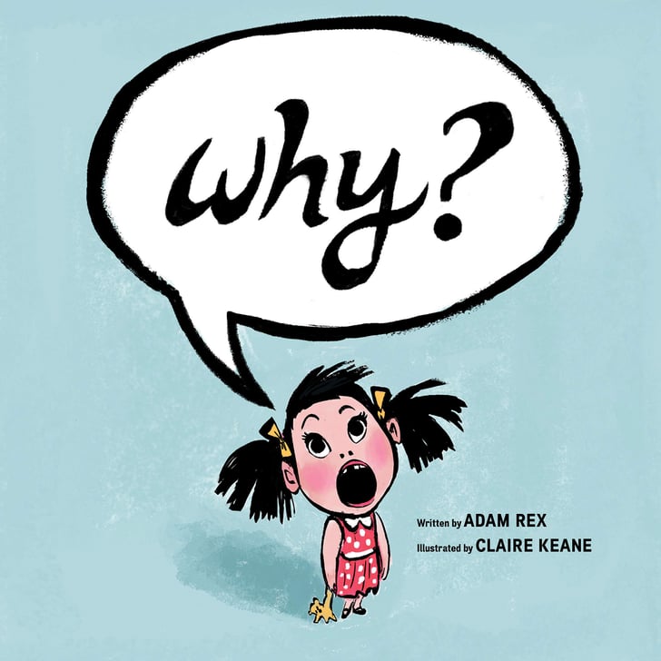 Why? | Amazon Top 20 Books For Kids 2019 | POPSUGAR Family Photo 20