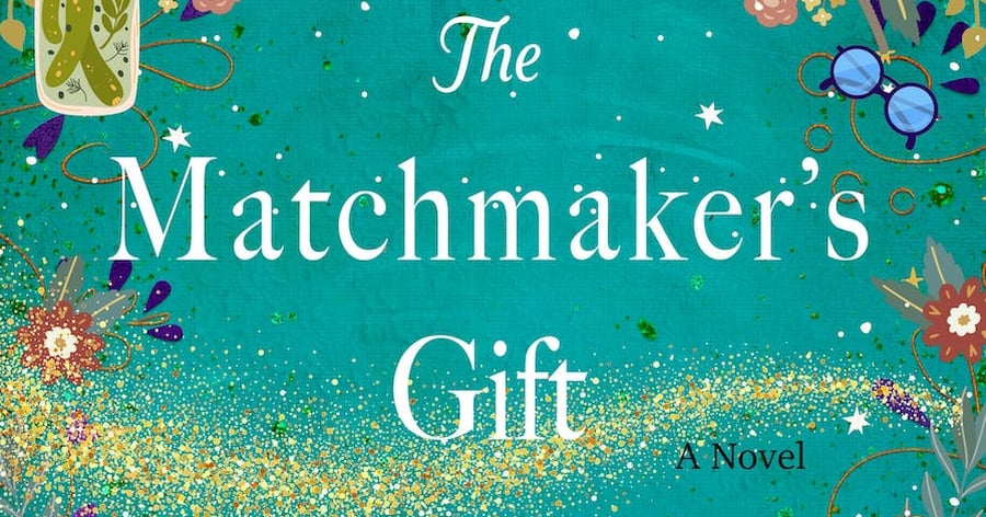 The Matchmaker's Gift Book Review | PS Entertainment