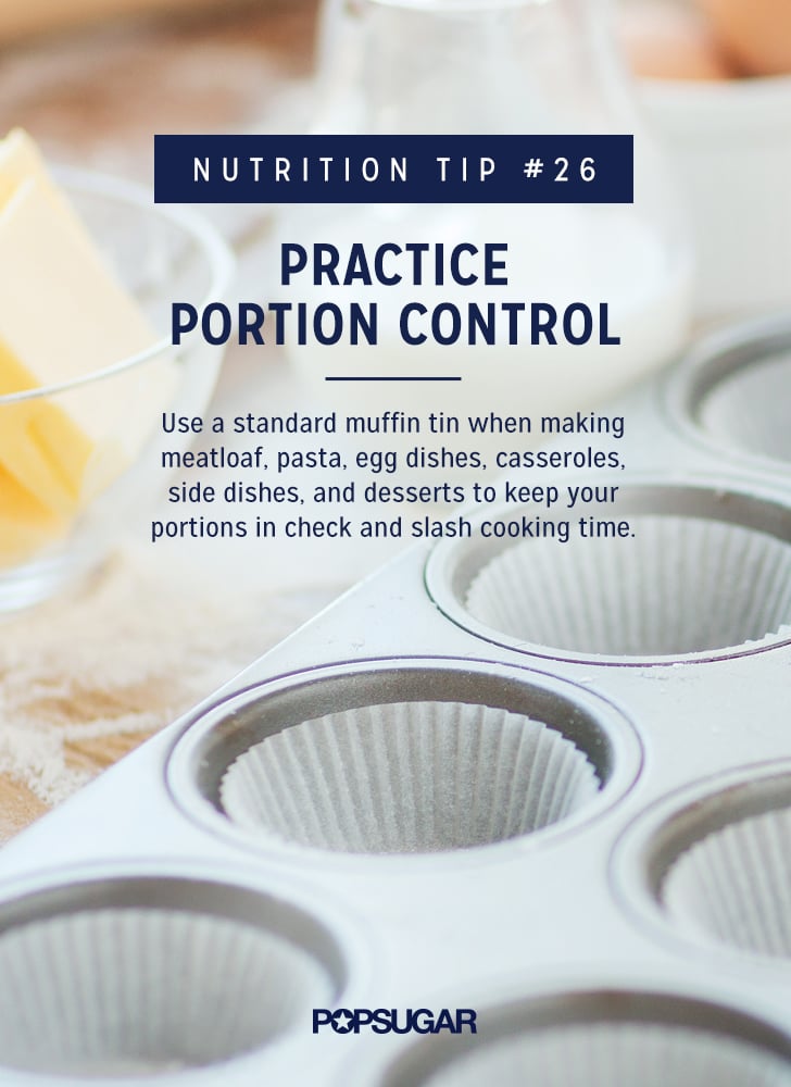 Practice Portion Control | Best Nutrition Tips | POPSUGAR Fitness Photo 27