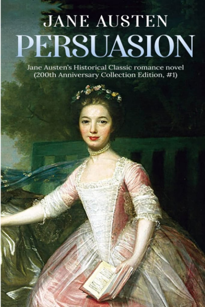 "Persuasion" by Jane Austen | Jane Austen Books | POPSUGAR ...