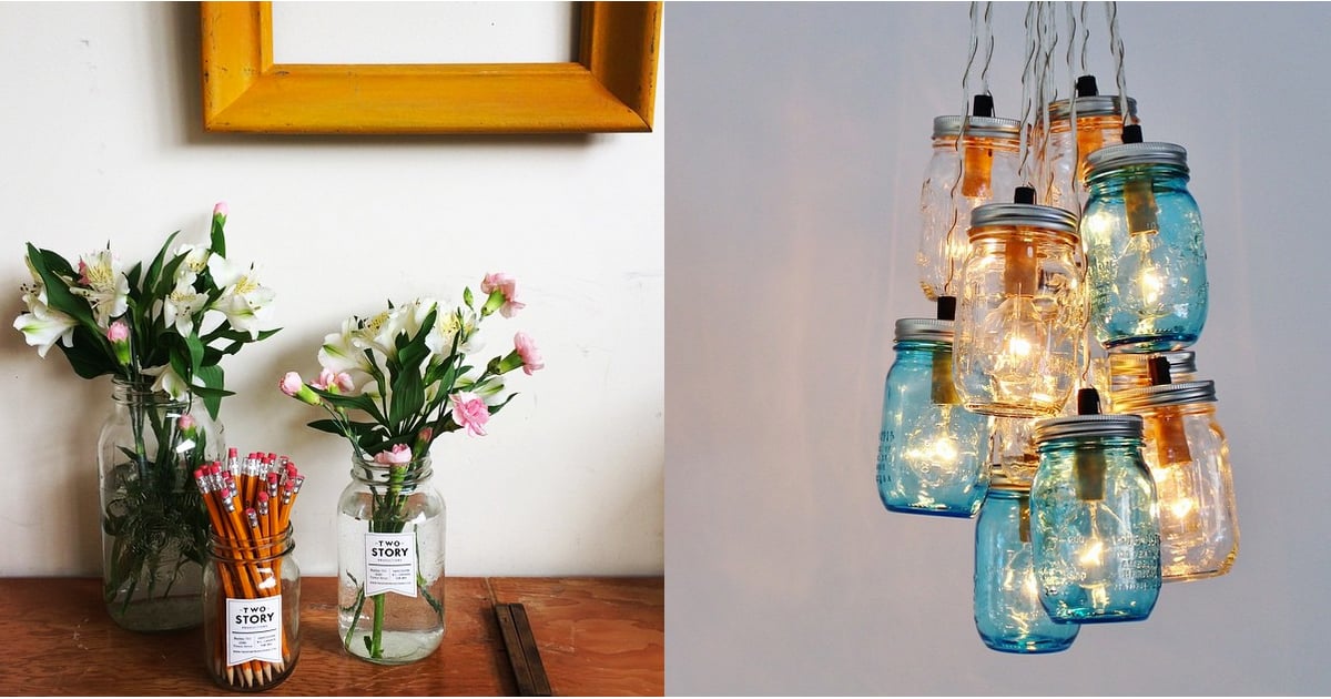 Creative Ways to Decorate With Mason Jars | POPSUGAR Home