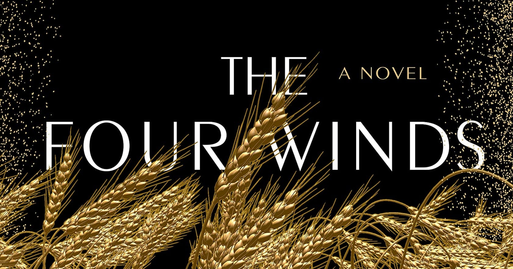 Kristin Hannah The Four Winds Book Review | PS Entertainment