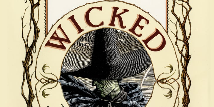 Wicked Book Spoilers | POPSUGAR Entertainment