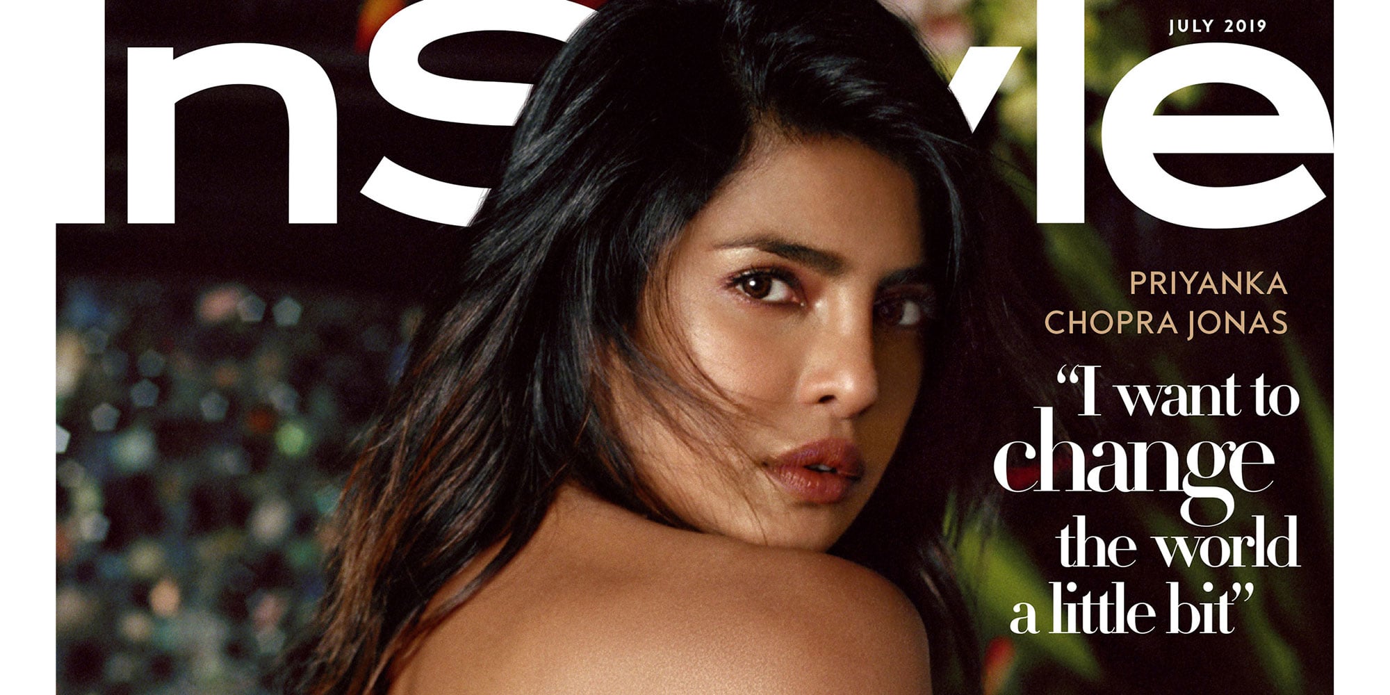 Priyanka Chopra InStyle July 2019 Cover | PS Celebrity