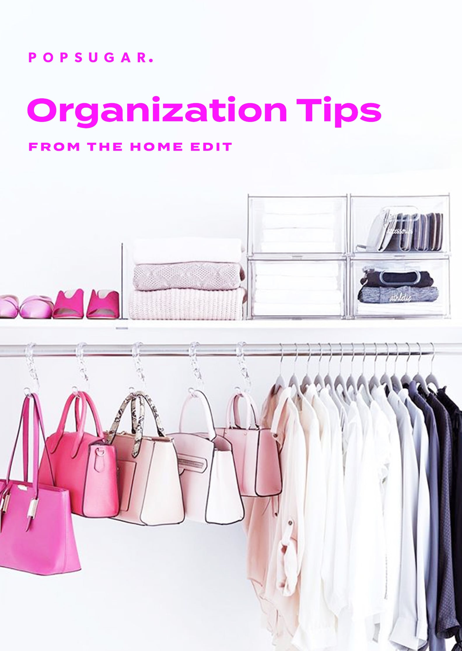 The Best Organization Tips From The Home Edit | PS Home