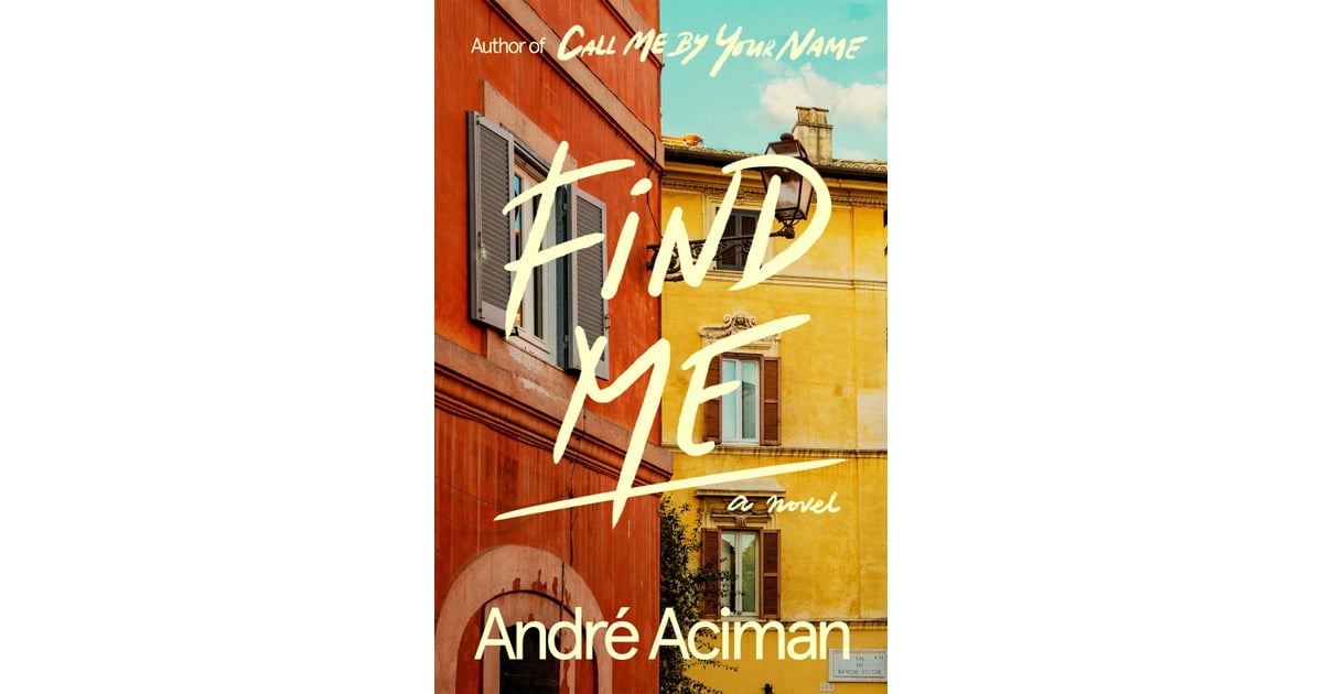 Find Me | Best Short Fiction Books 2019 | POPSUGAR Entertainment Photo 13
