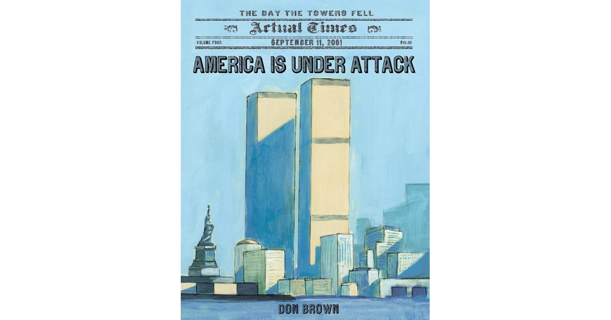 America Is Under Attack: September 11, 2011: The Day the Towers Fell ... America Is Under Attack: September 11, 2011: The Day the Towers Fell ...