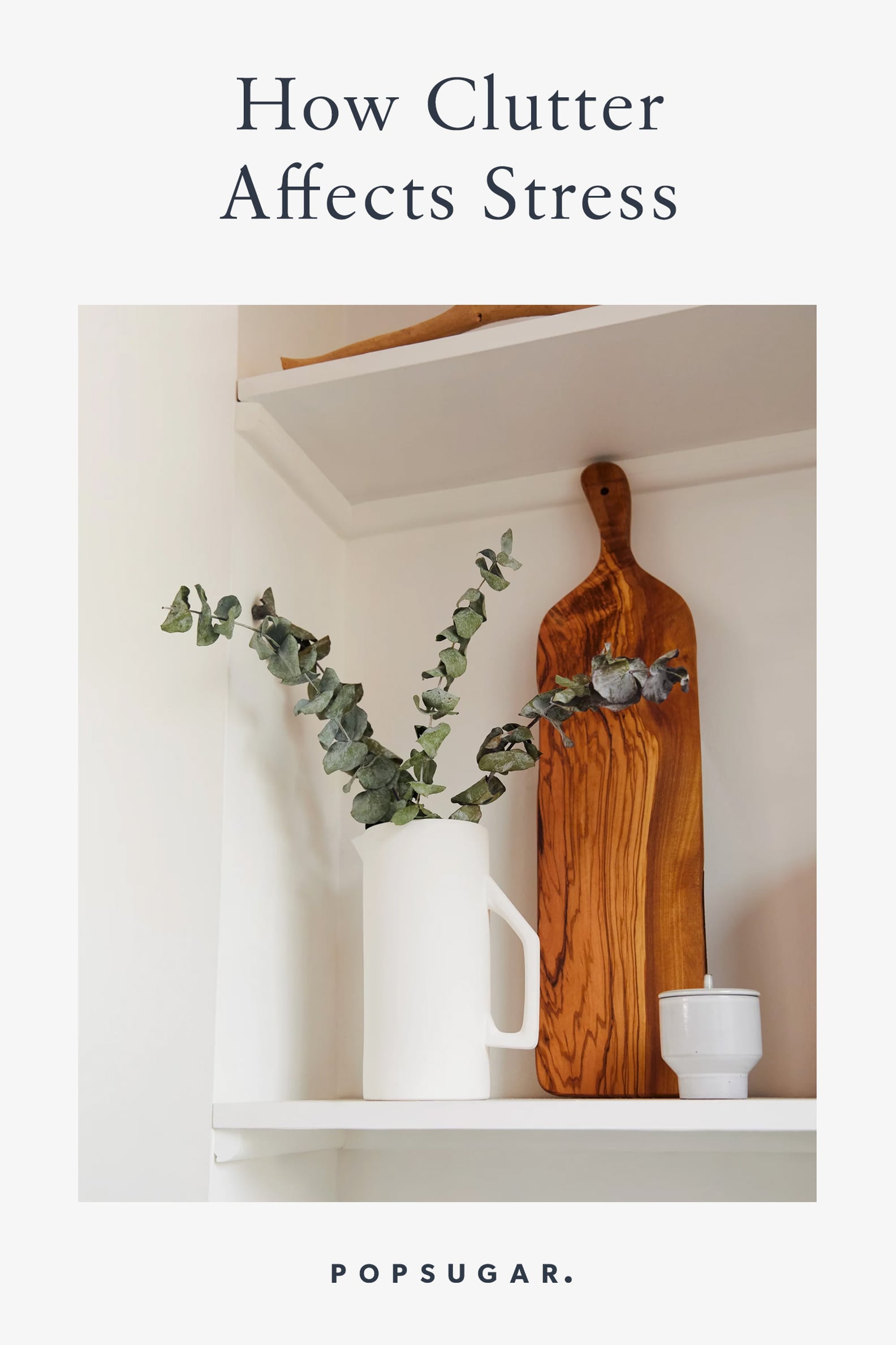 How Clutter Affects Stress and Your Mood | PS Home