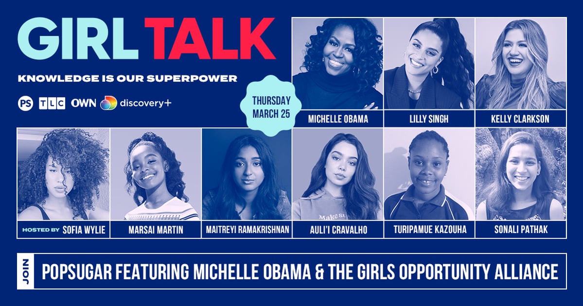 Check Out the Lineup For POPSUGAR's Girl Talk Event | PS Celebrity