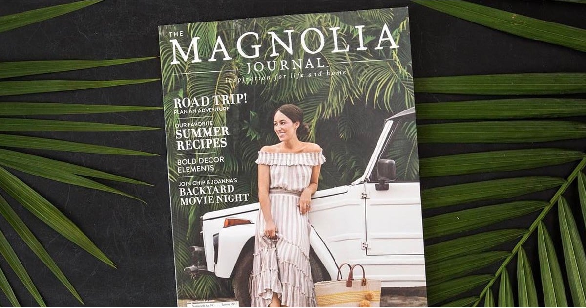 Cover of The Magnolia Journal's Summer Issue 2017 | POPSUGAR Home
