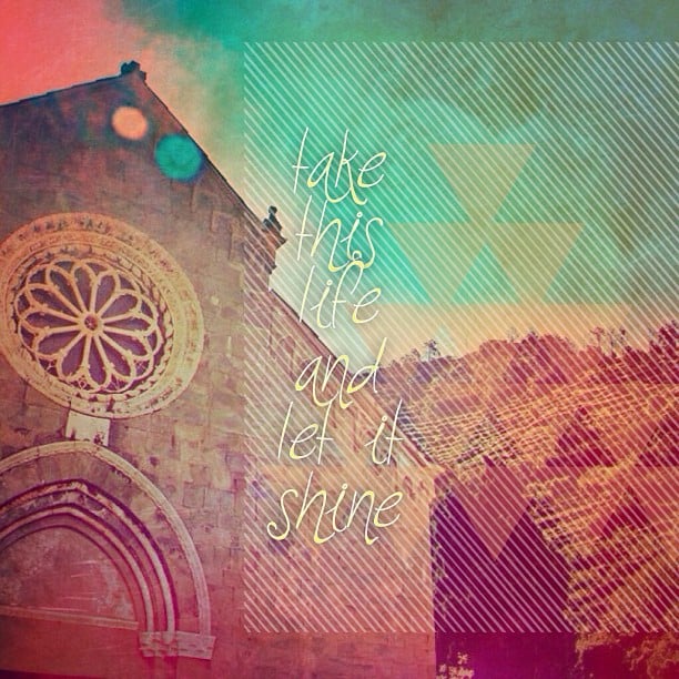 Let It Shine Let It Shine Let It Shine Inspirational Quotes On Instagram Popsugar Love