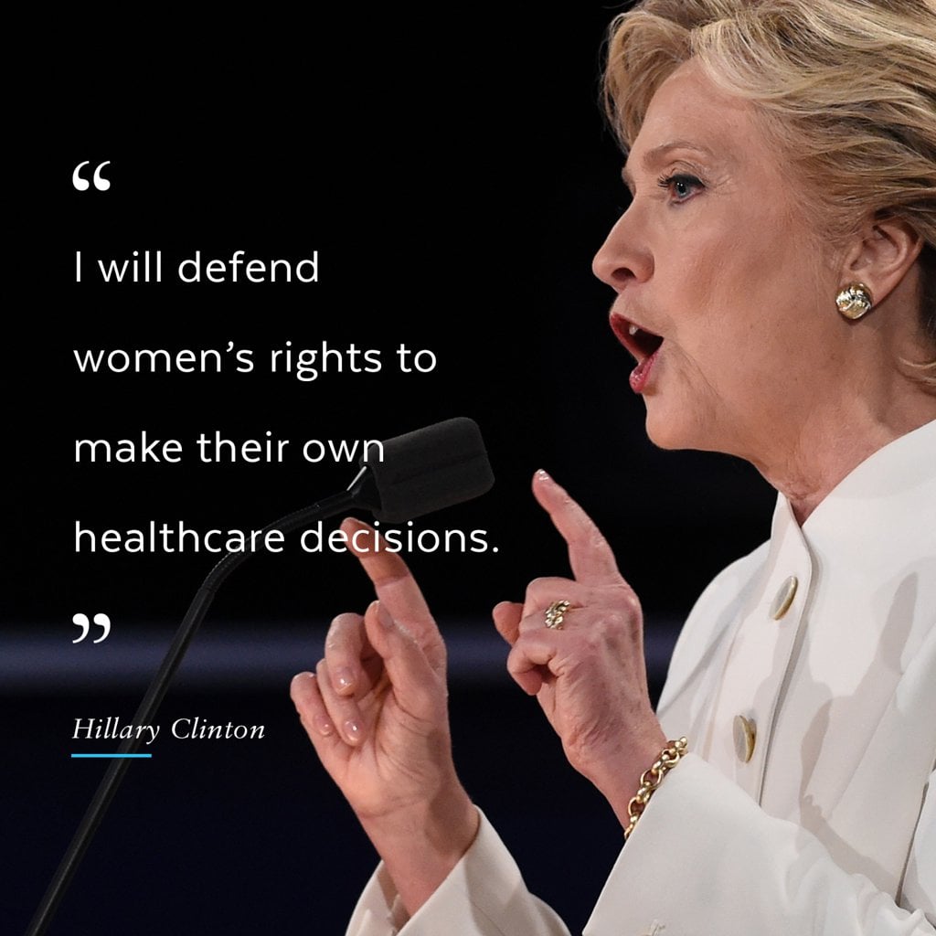 Hillary Clinton Defends Abortions During Presidential Debate | POPSUGAR ...