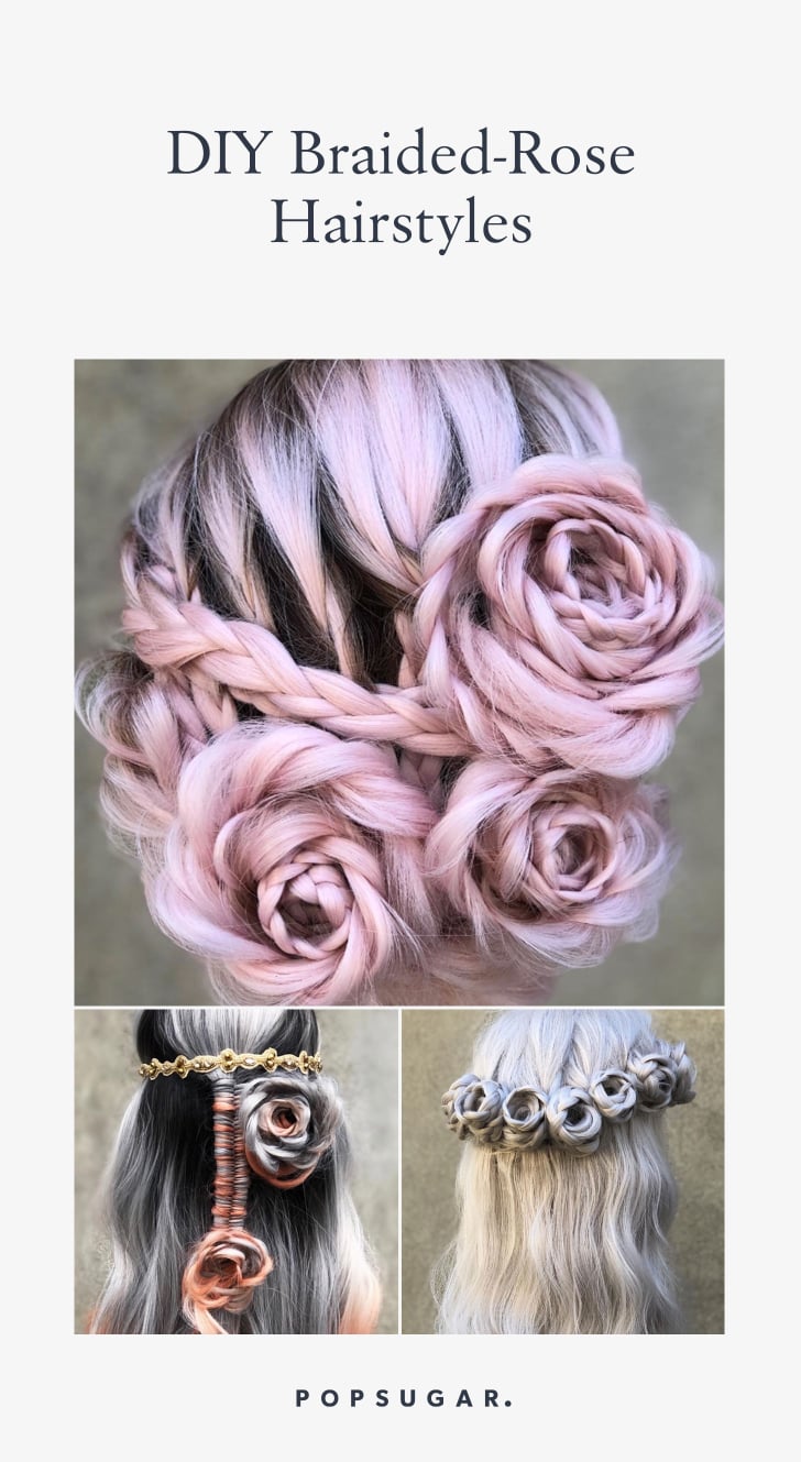 Braided Rose Hairstyle Tutorial and Inspiration | POPSUGAR Beauty