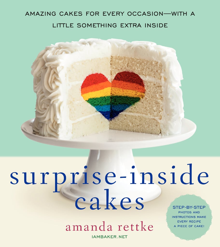 Surprise-Inside Cakes Pictures | POPSUGAR Food