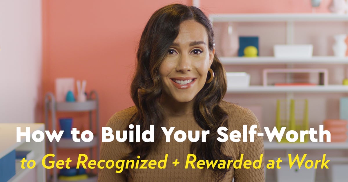 How to Build Your Confidence at Work | POPSUGAR Smart Living