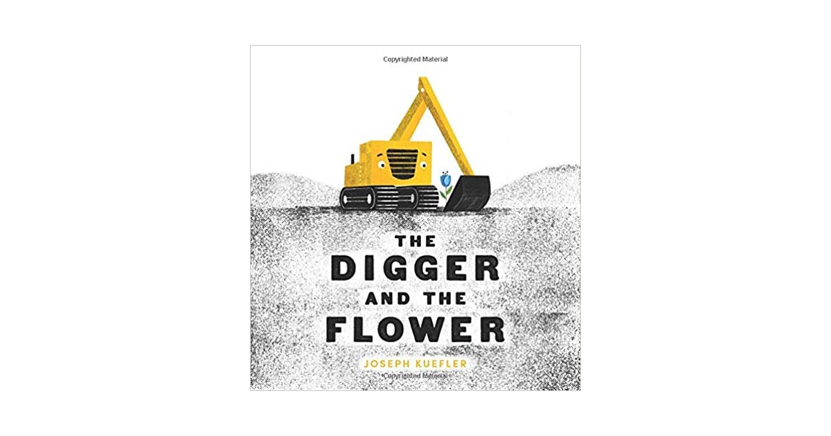 The Digger and the Flower | Gifts For Kids Obsessed With Trucks ...
