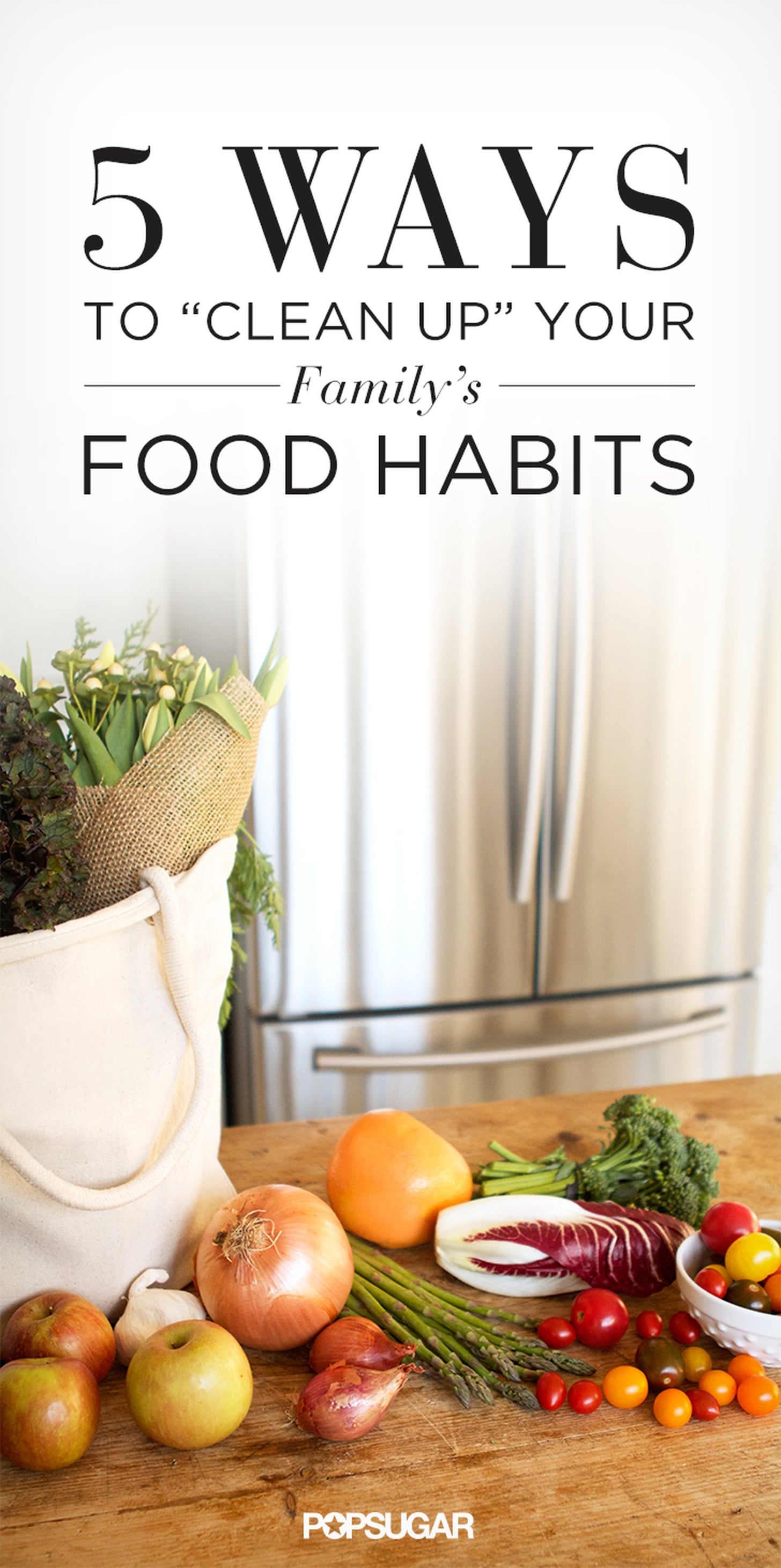 Tips For Clean Eating | PS Family
