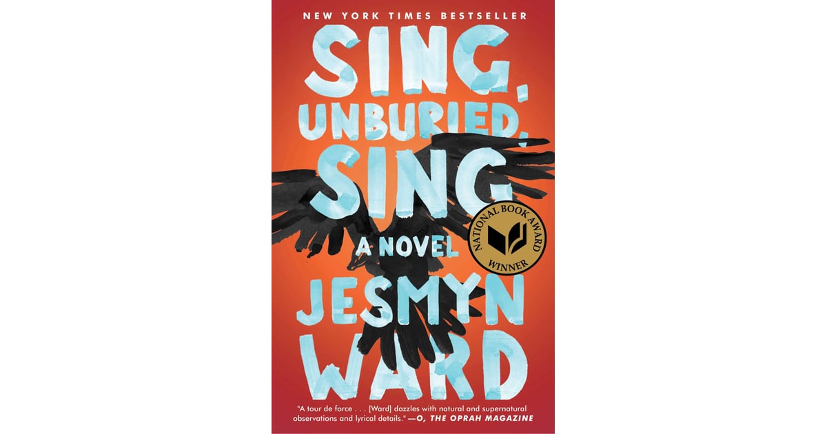 Sing, Unburied, Sing | Best Books by Black Women | POPSUGAR ...
