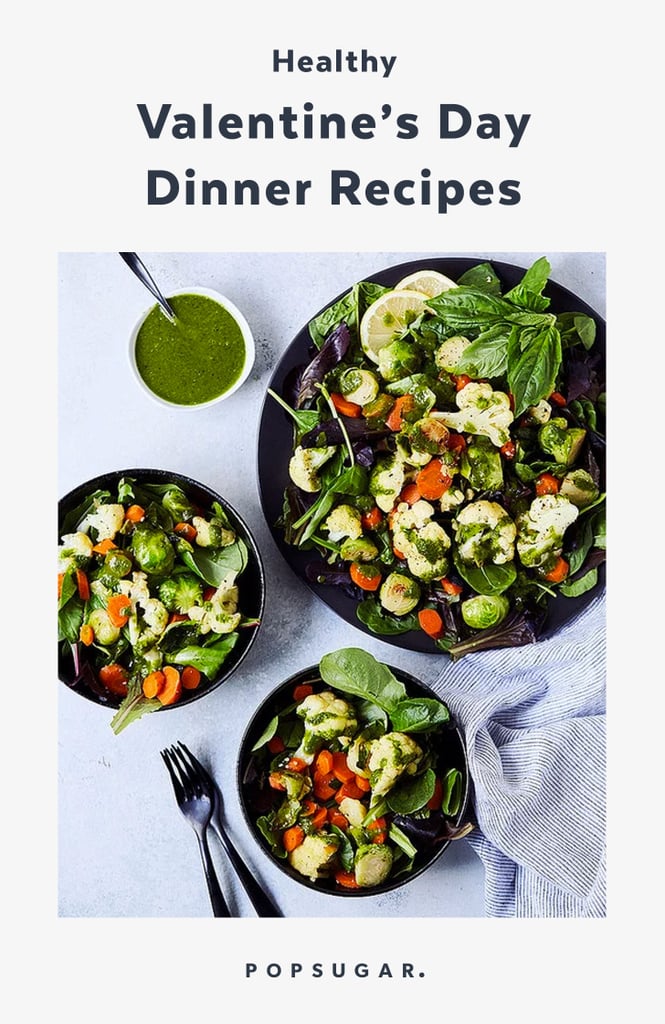 Healthy Valentines Day Dinner Recipes Popsugar Fitness Photo 17