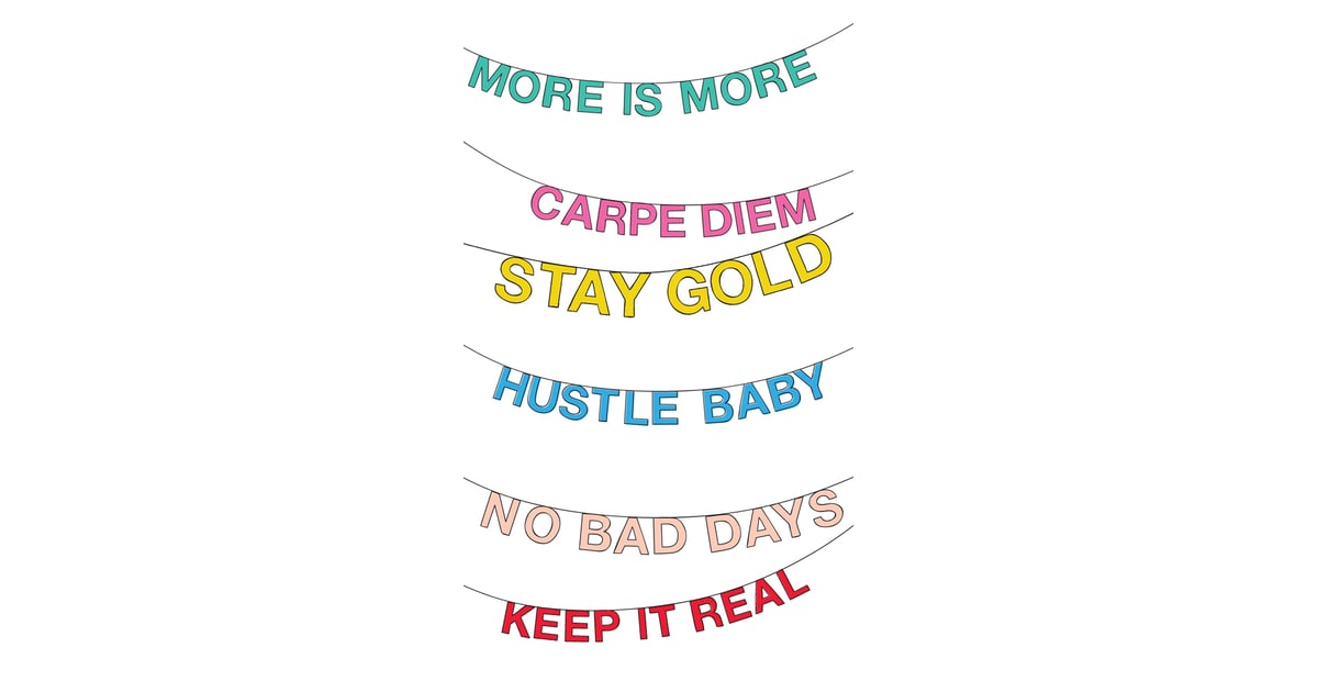 Inspiring mottos | Inspiring iPhone Wallpapers | POPSUGAR Tech Photo 13