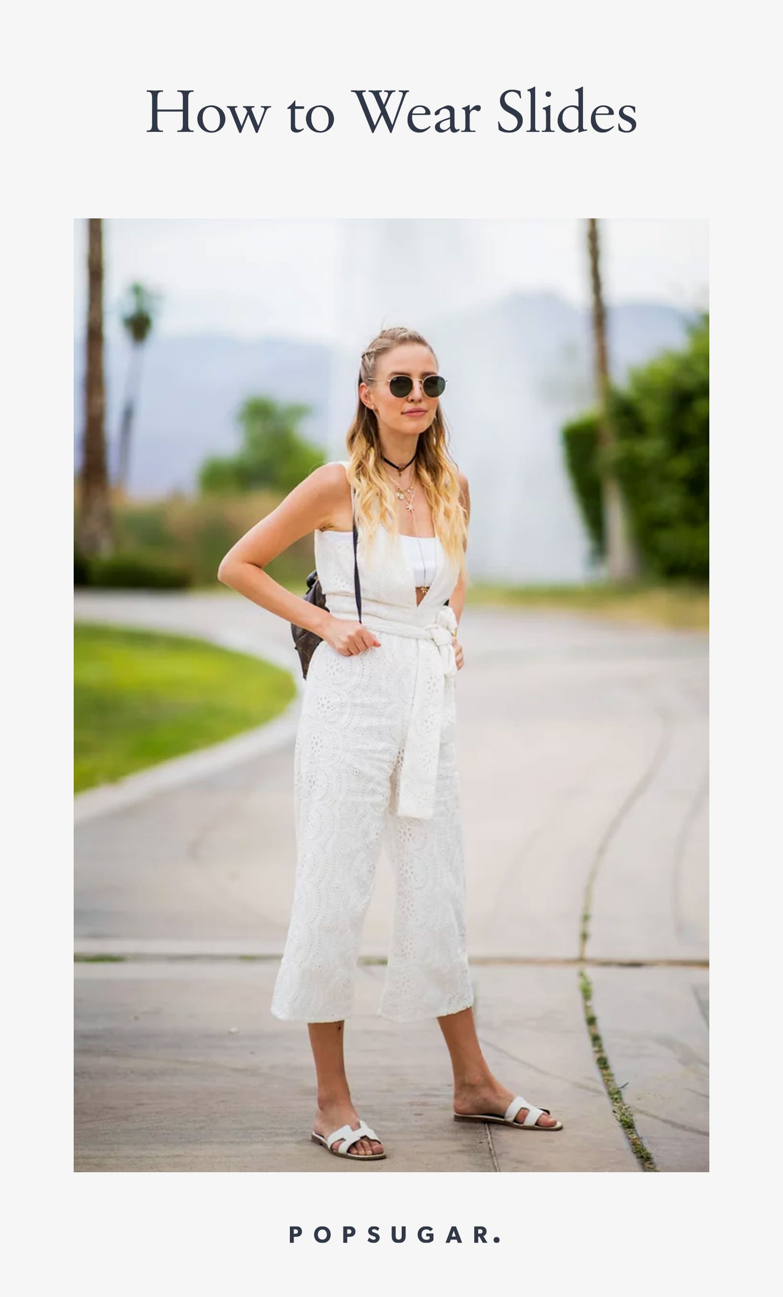 How to Wear Slides | PS Fashion