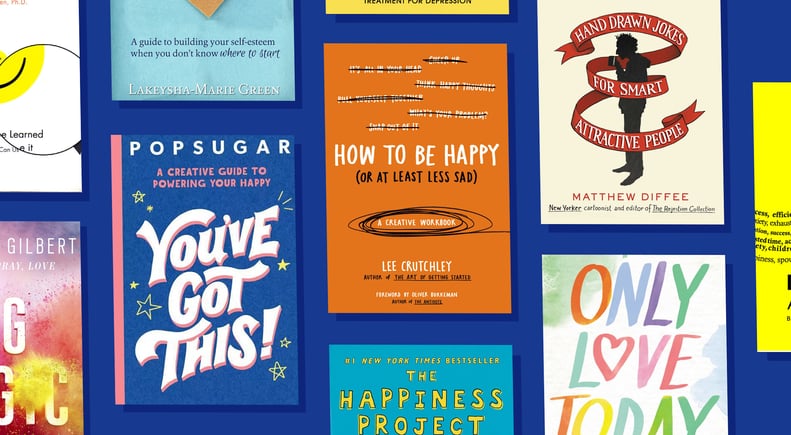 Books That Improve Your Mood | POPSUGAR Smart Living